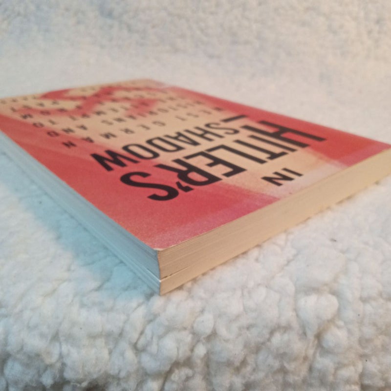 In Hitler's Shadow by Richard J. Evans