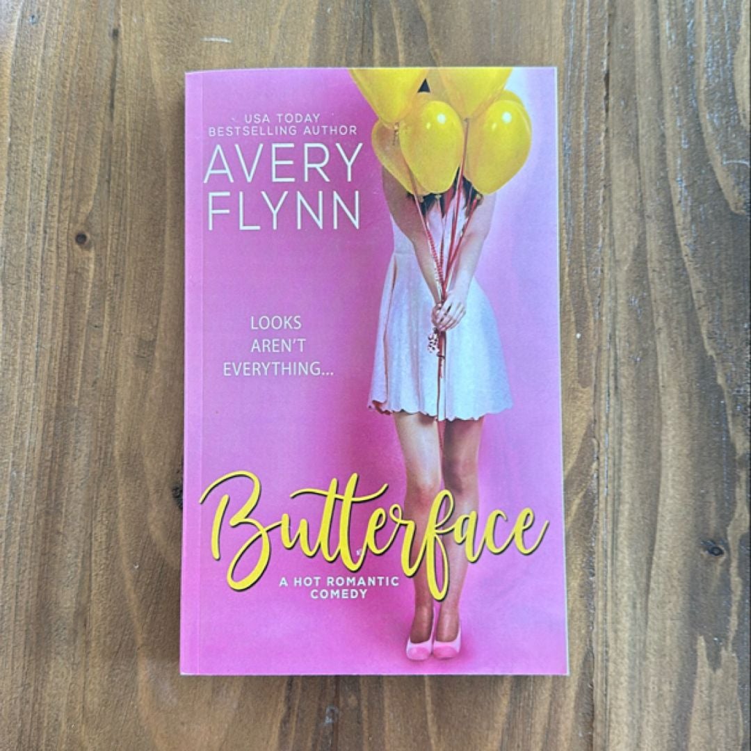 Butterface by Avery Flynn