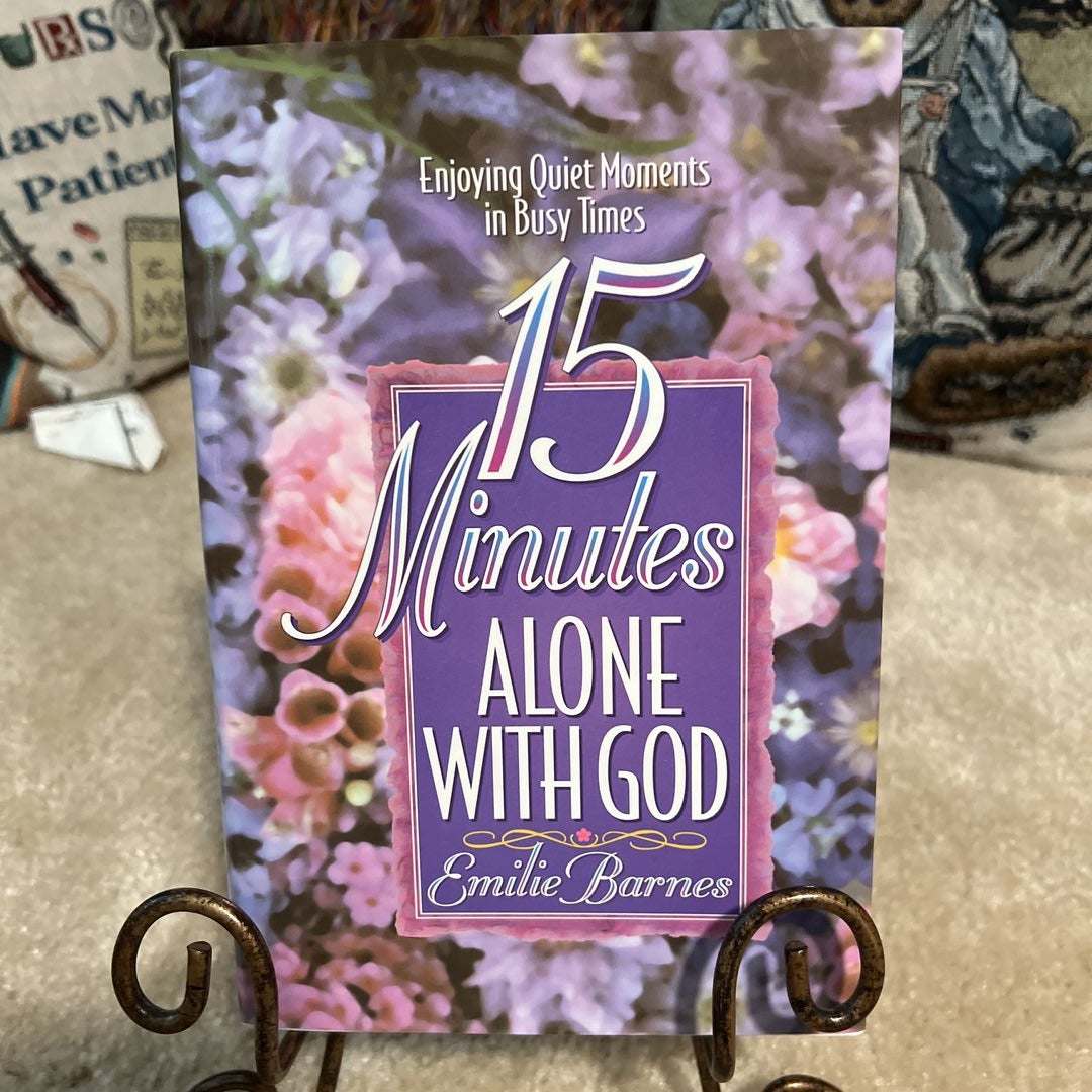15 Minutes Alone with God by Emilie Barnes, Hardcover | Pangobooks