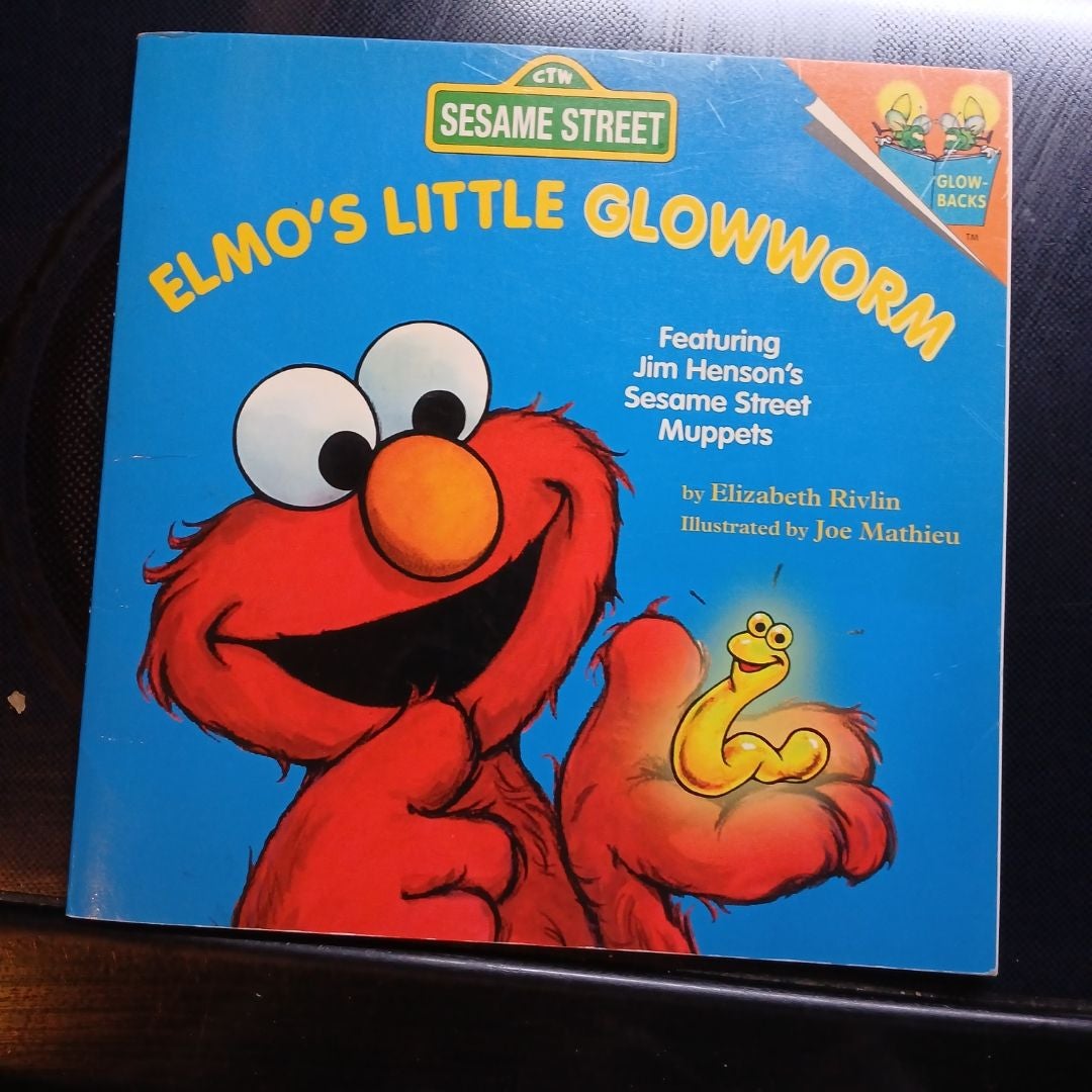 Elmo's Little Glow Worm by Elizabeth Rivlin, Joe Mathieu