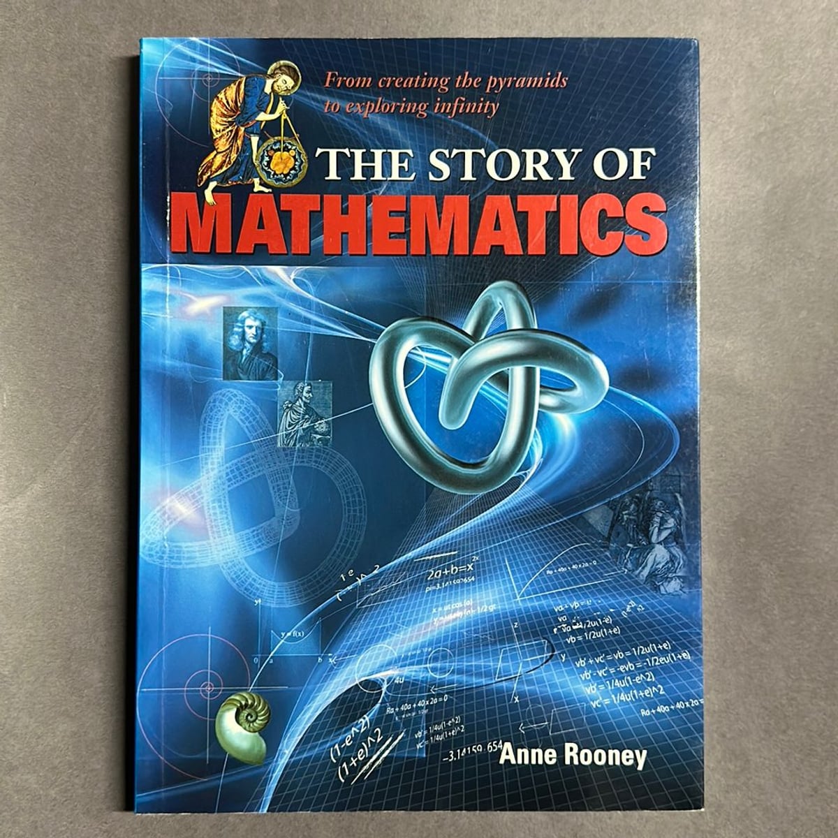 The Story of Mathematics by Anne Rooney