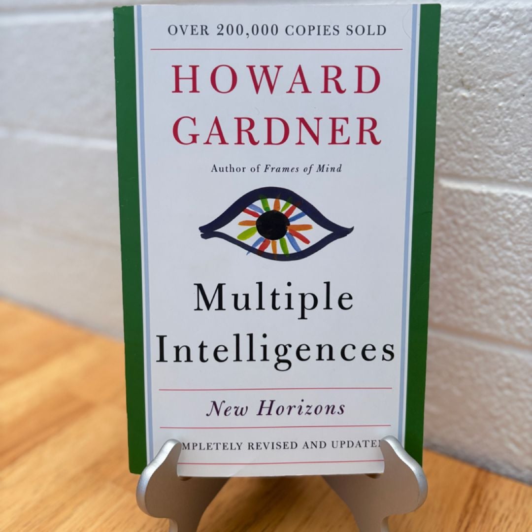 Multiple Intelligences by Howard E. Gardner