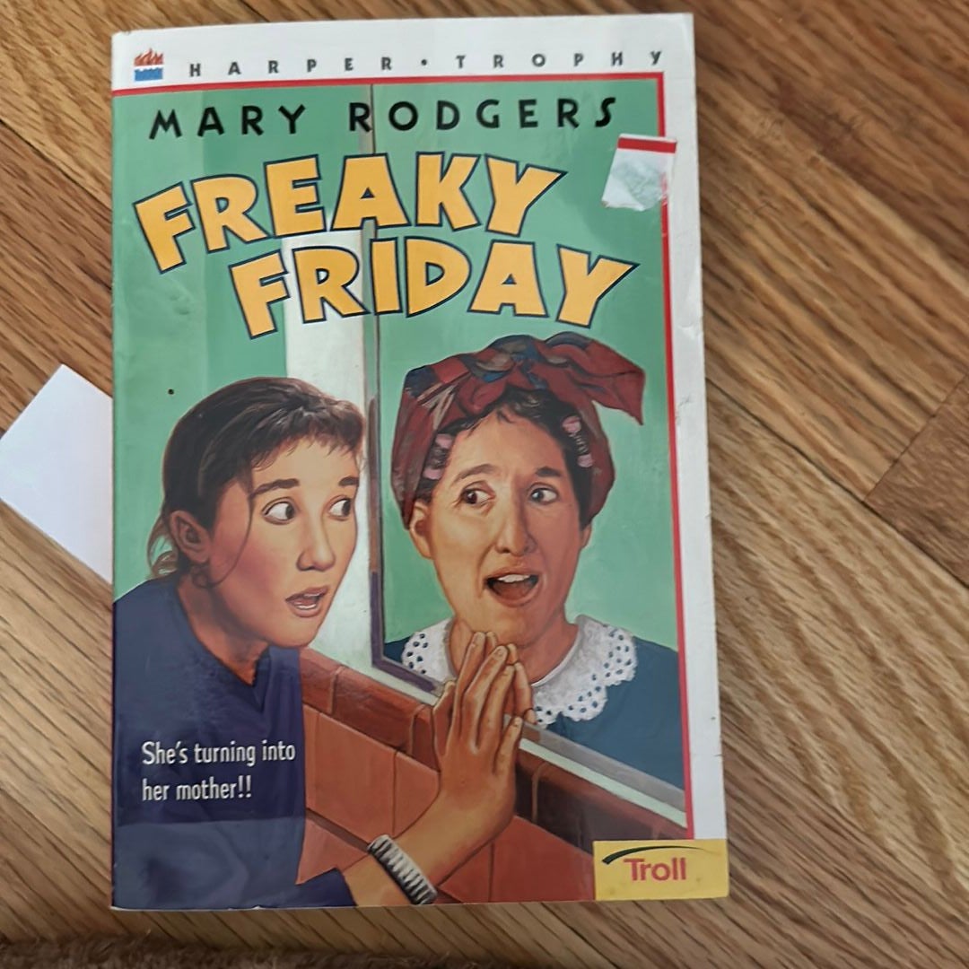 Freaky Friday by Mary Rodgers