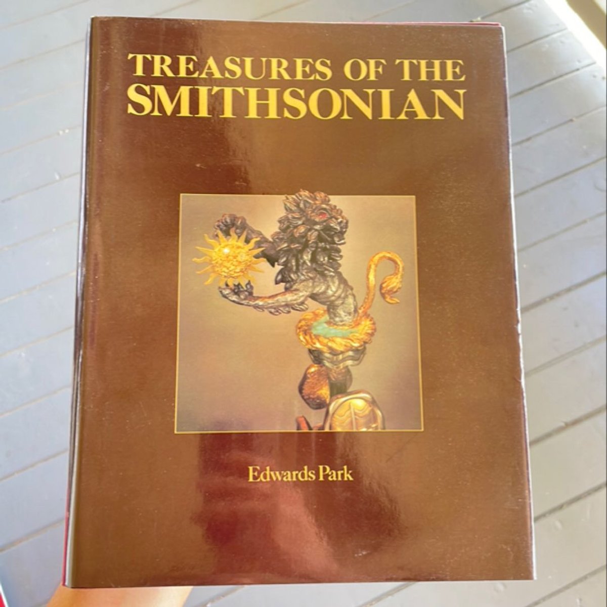Treasures Of The Smithsonian By Edwards Park S Dillon Ripley