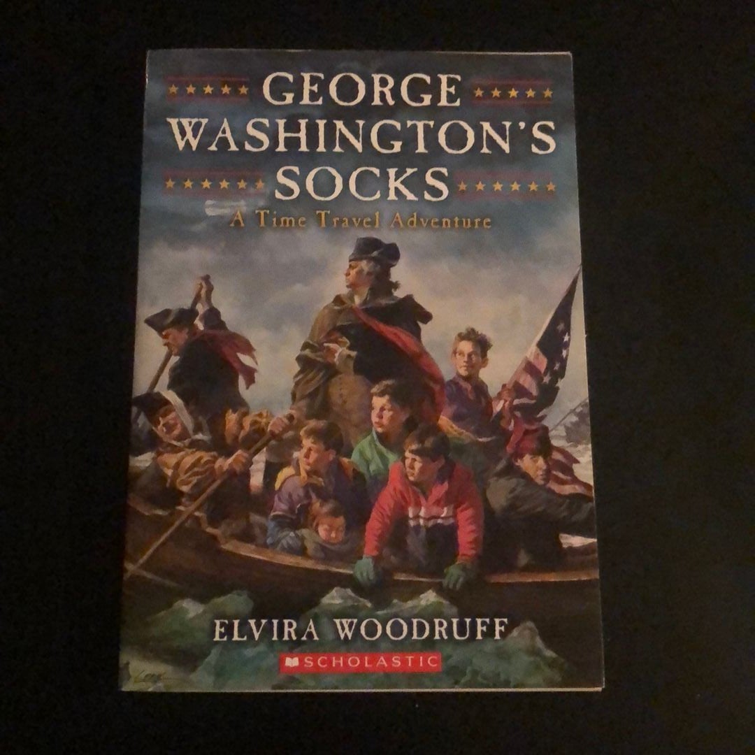 George Washington's Socks by Elvira Woodruff