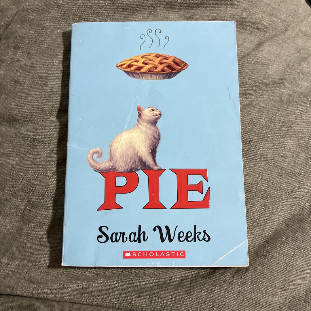 Pie by Sarah weeks, Paperback | Pangobooks