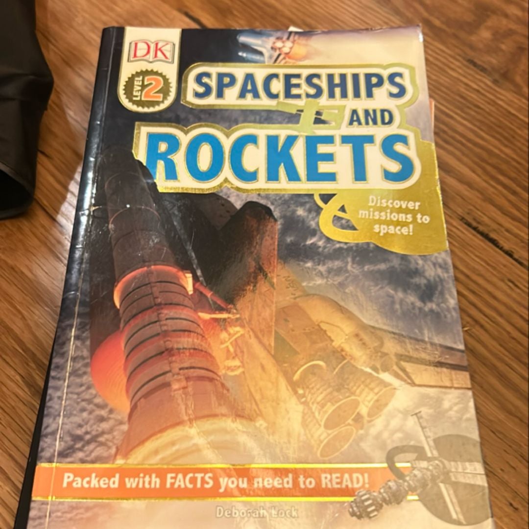 DK Readers L2: Spaceships and Rockets by DK