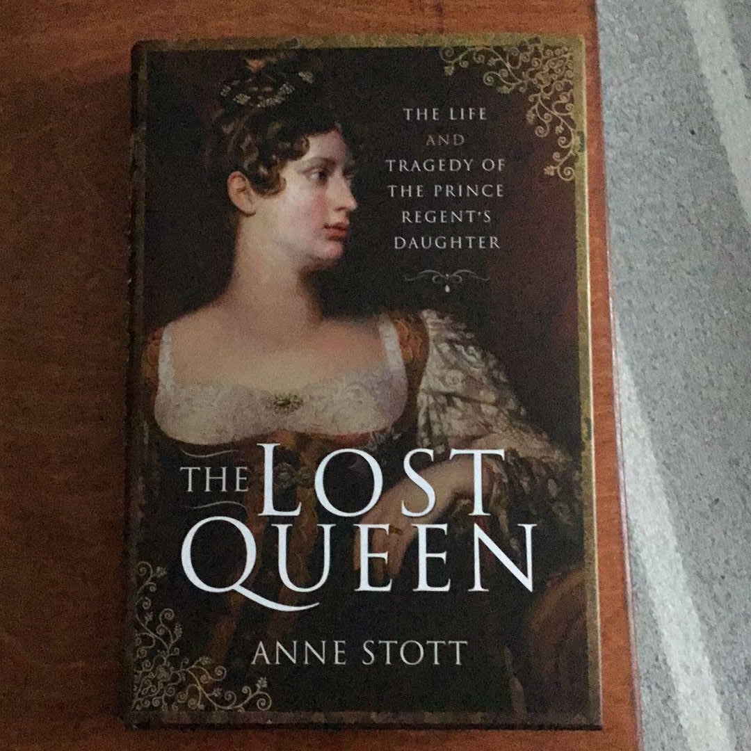 The Lost Queen by Anne M. Stott