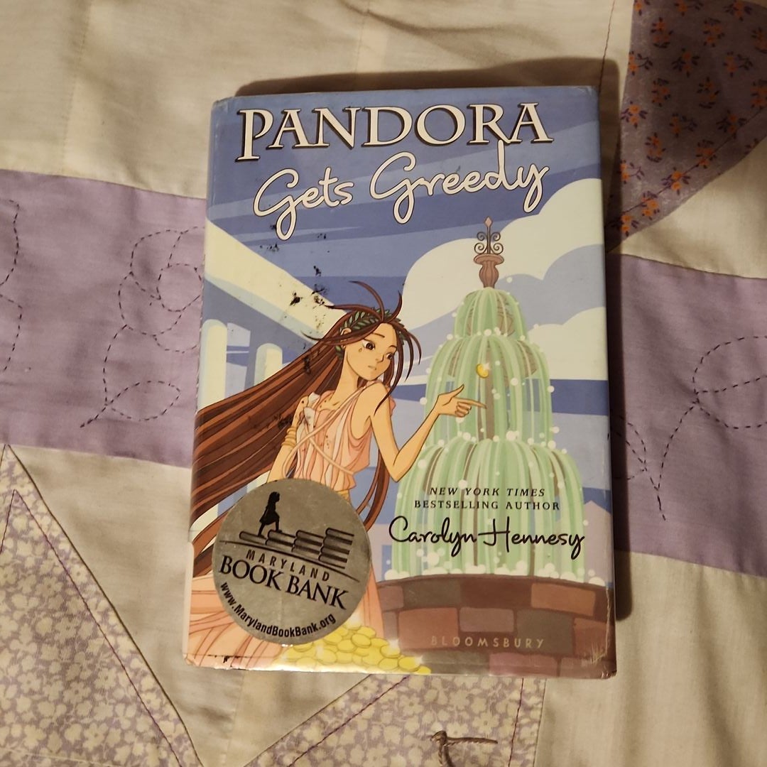 Pandora Gets Greedy by Carolyn Hennesy