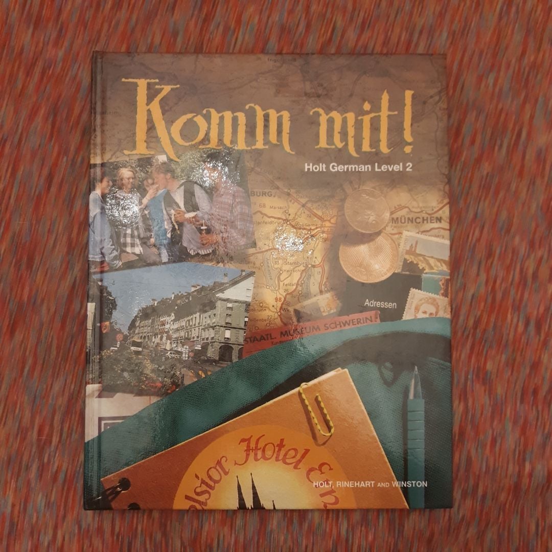 Komm Mit! Holt German Level 2 by Holt, Rinehart & Winston, Hardcover ...