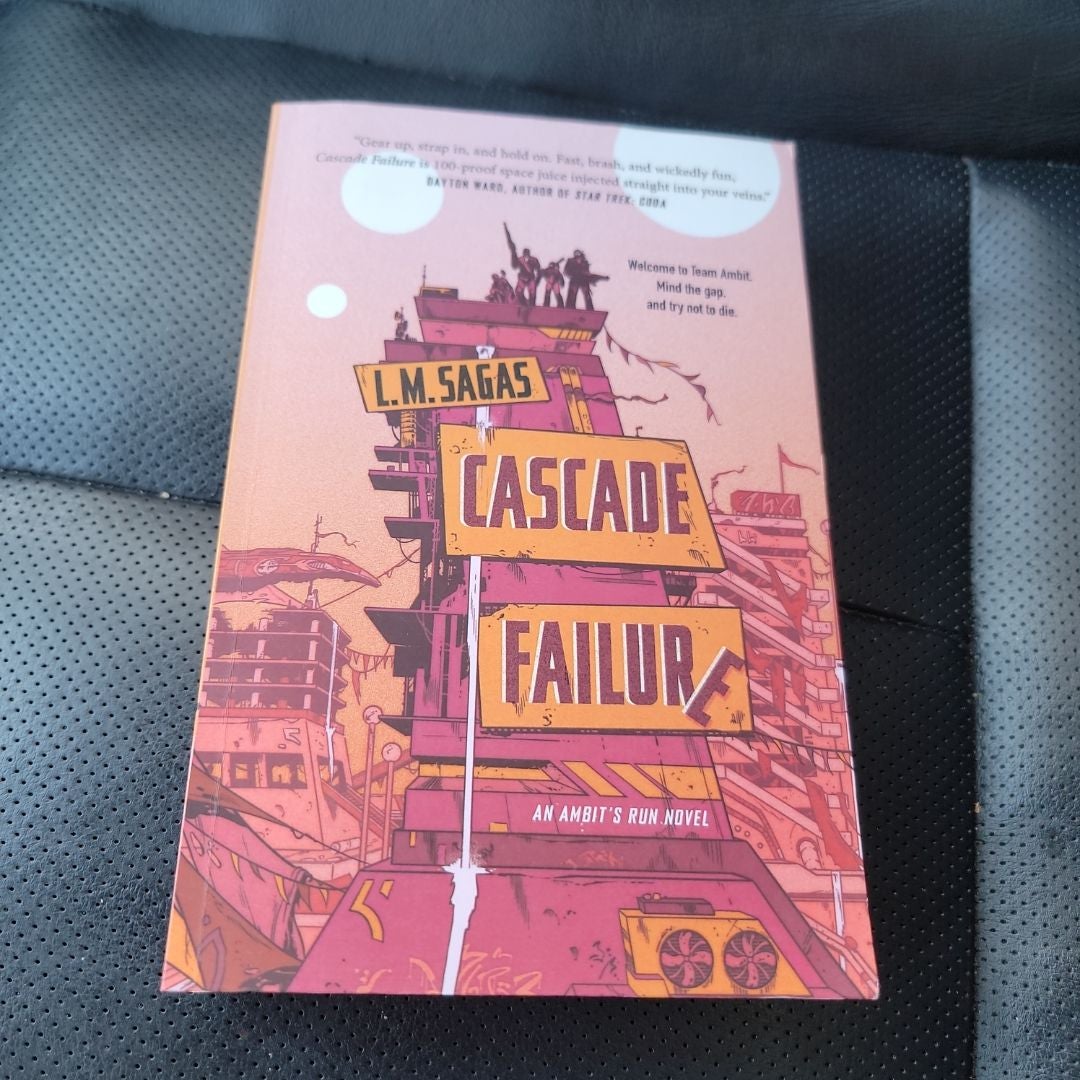 Cascade Failure by L. M. Sagas