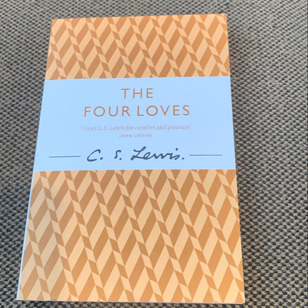 The Four Loves by C. S. Lewis, Paperback | Pangobooks
