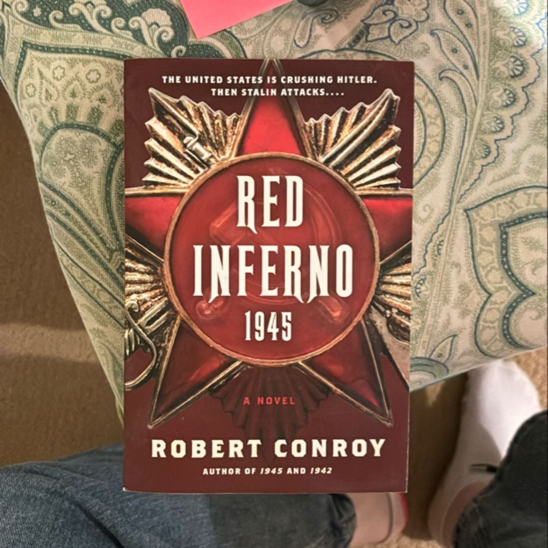 Red Inferno: 1945 by Robert Conroy