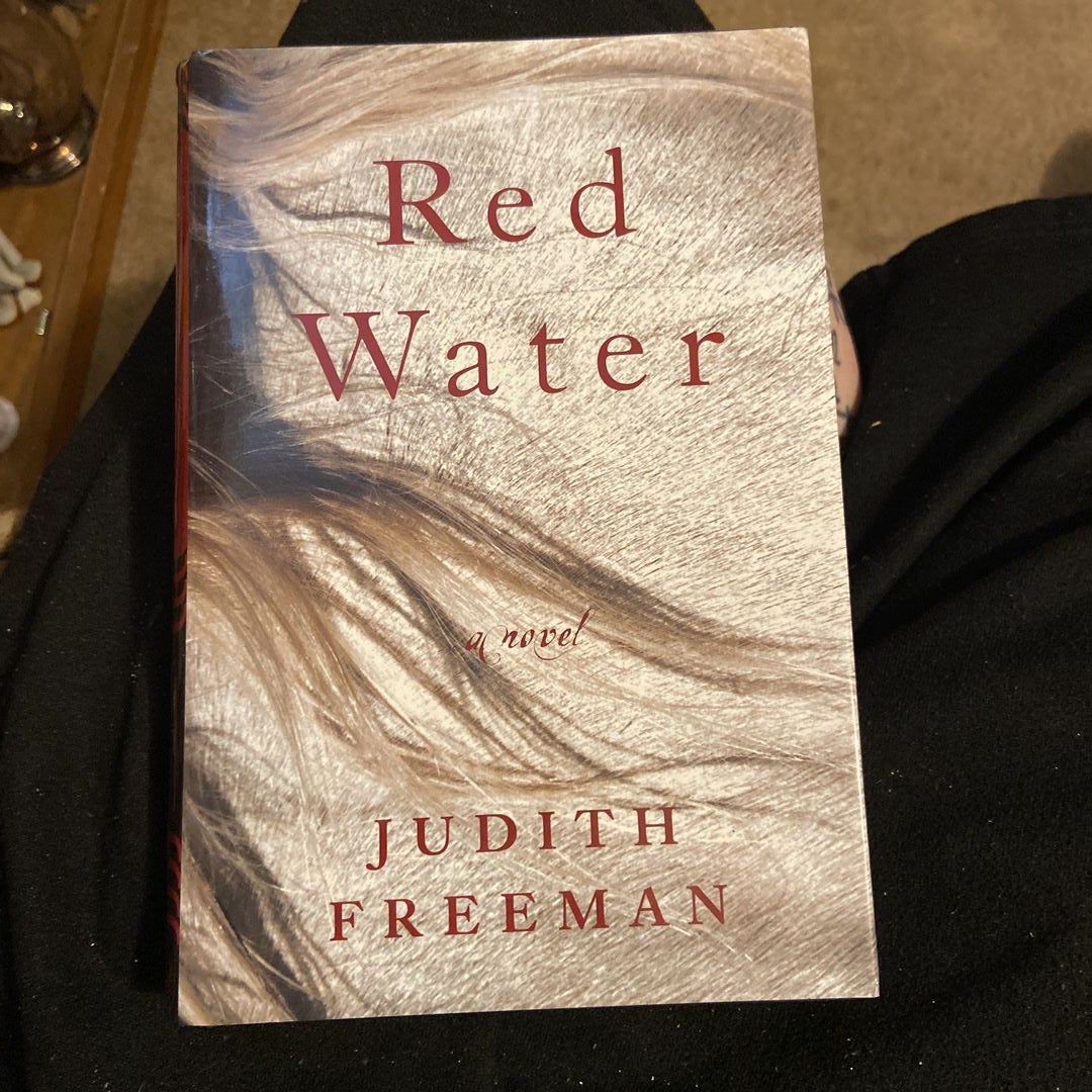 Red Water by Judith Freeman