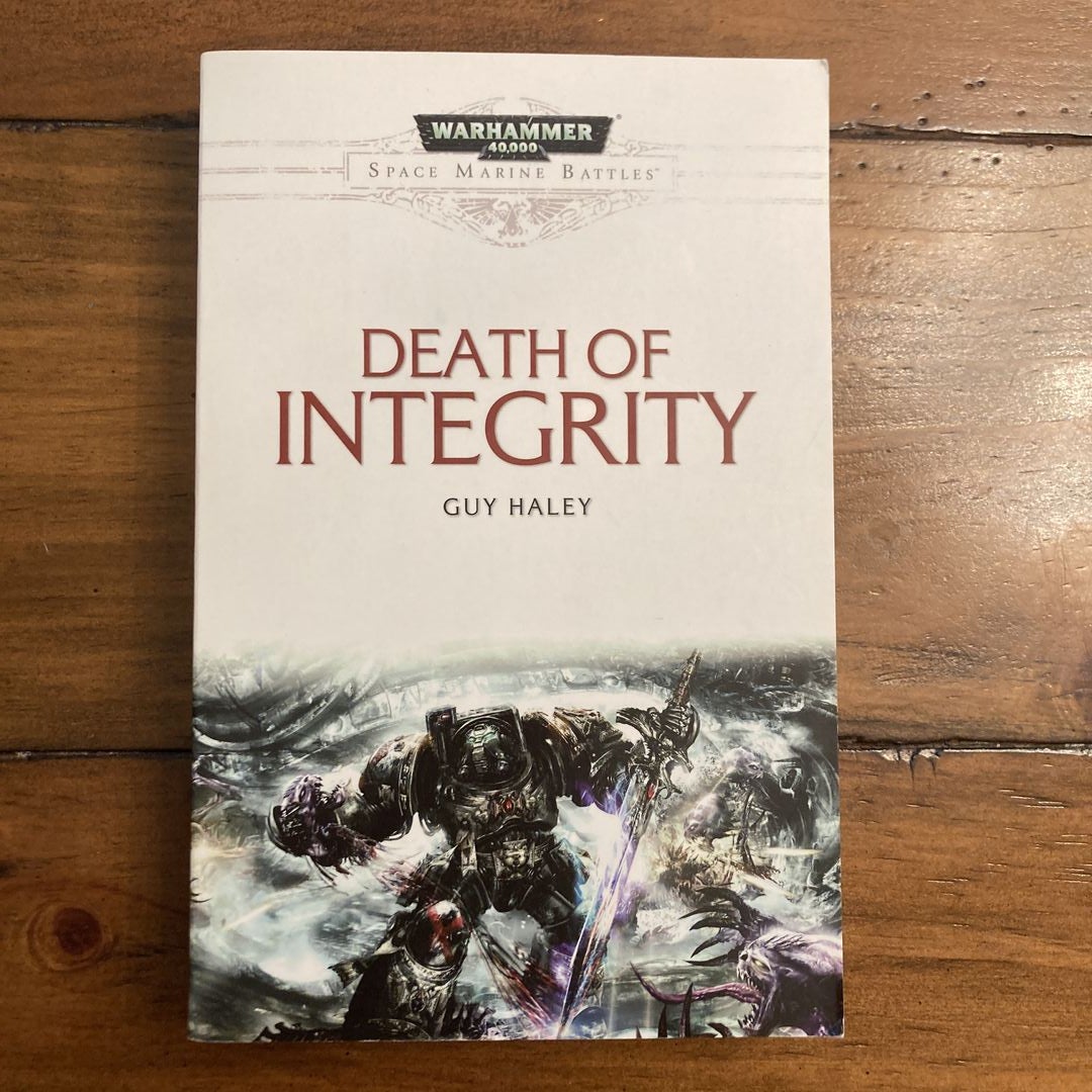 The Death of Integrity by Guy Haley