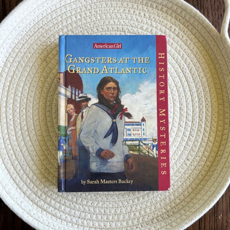 Gangsters at the Grand Atlantic by Sarah Masters Buckey