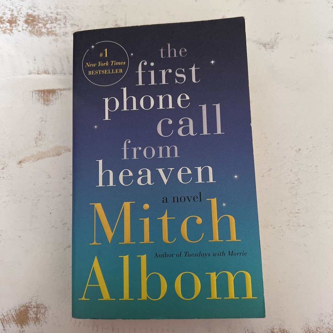 The First Phone Call from Heaven by Mitch Albom
