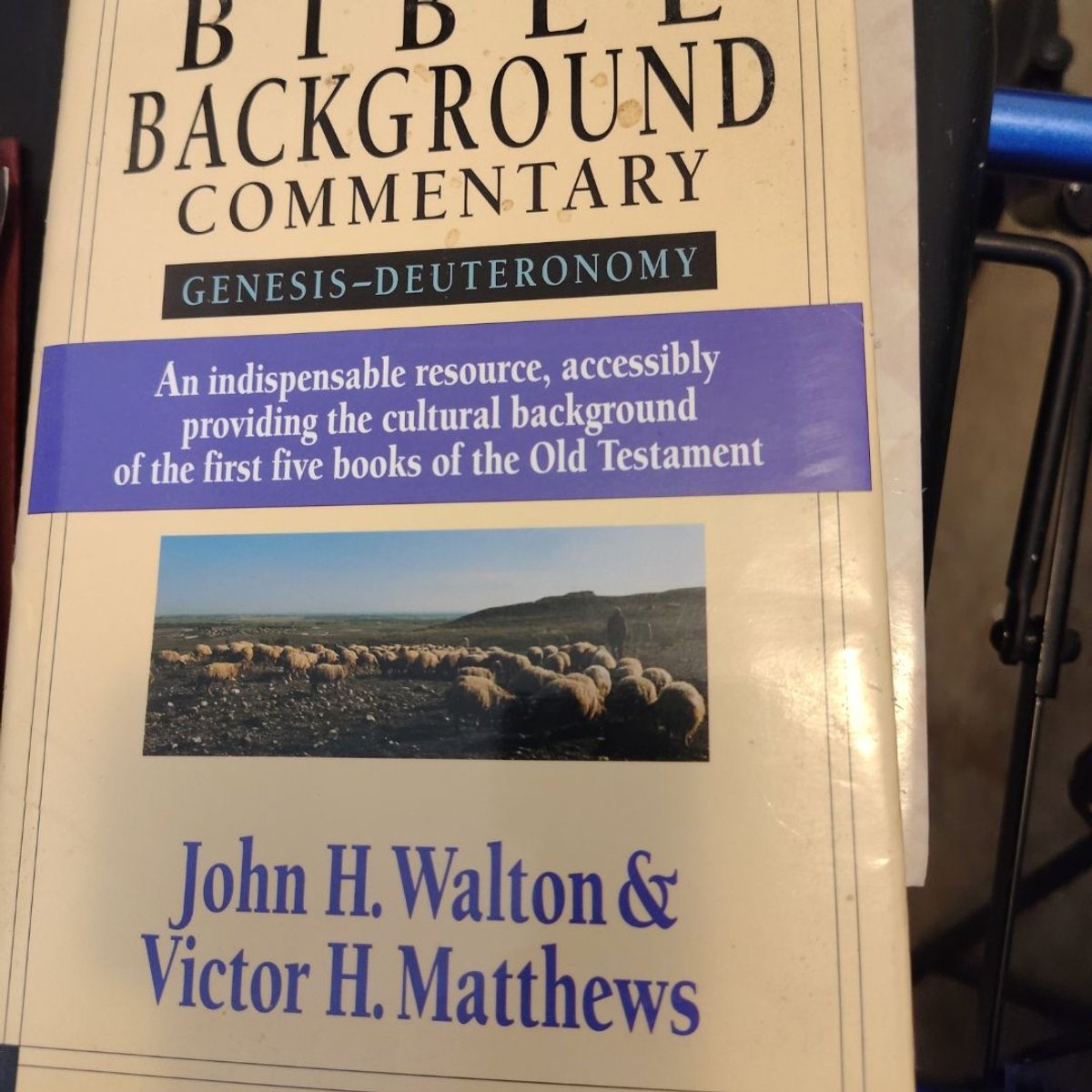 The IVP Bible Background Commentary by John H. Walton, Victor H. Matthews