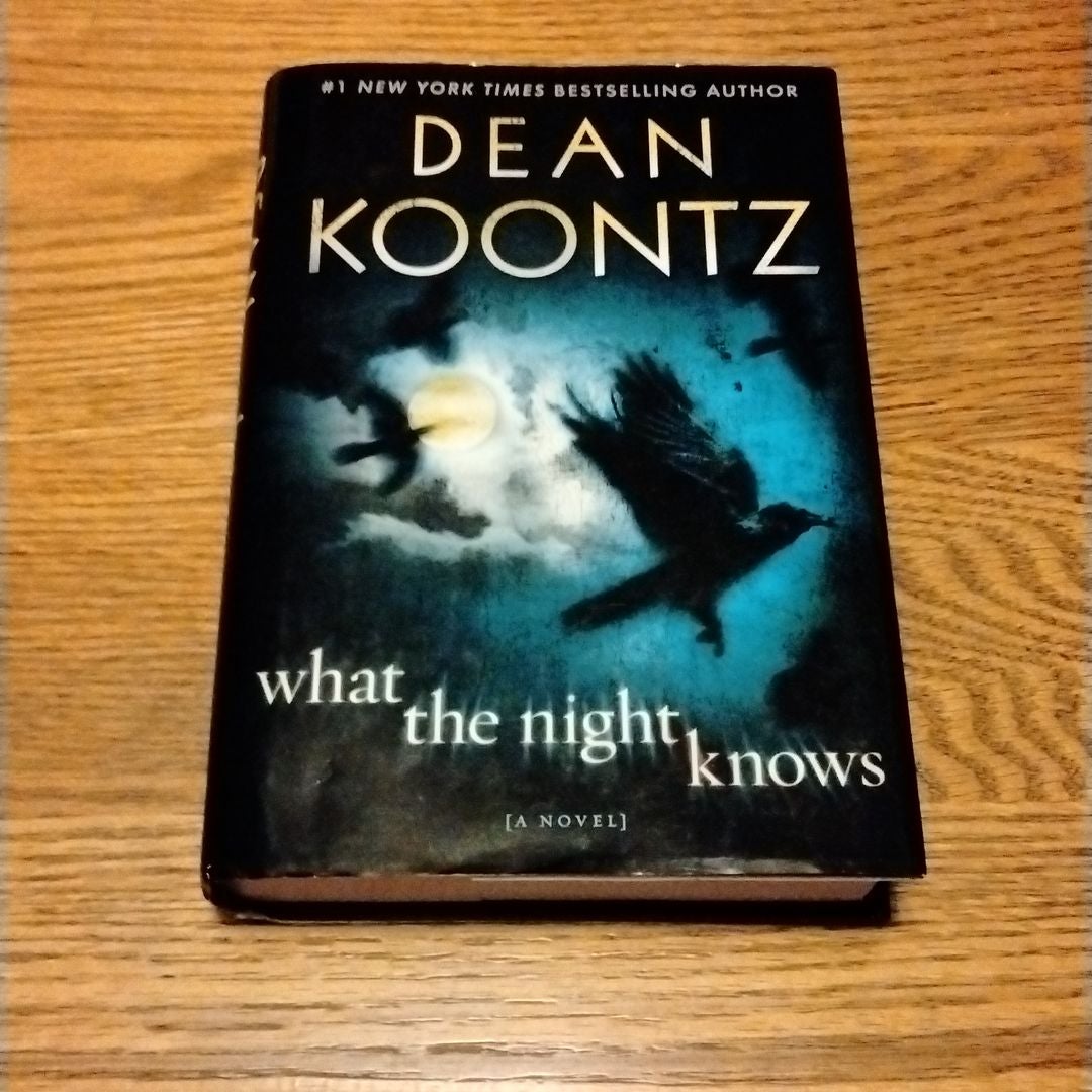 What the Night Knows by Dean Koontz