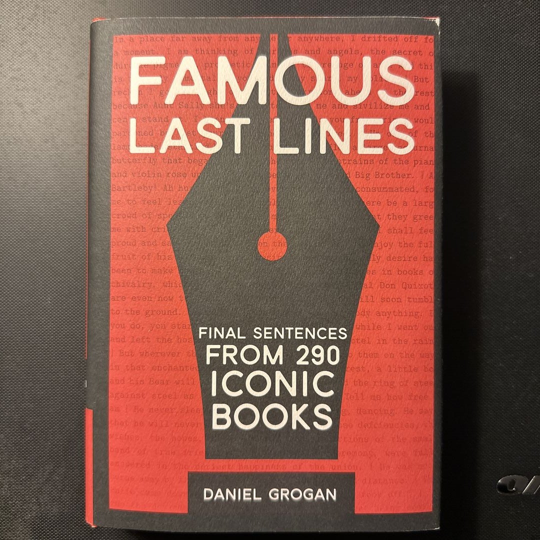 Famous Last Lines by Daniel Grogan, Hardcover | Pangobooks