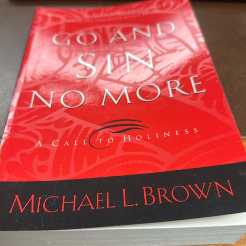 Go and Sin No More by Michael L. Brown