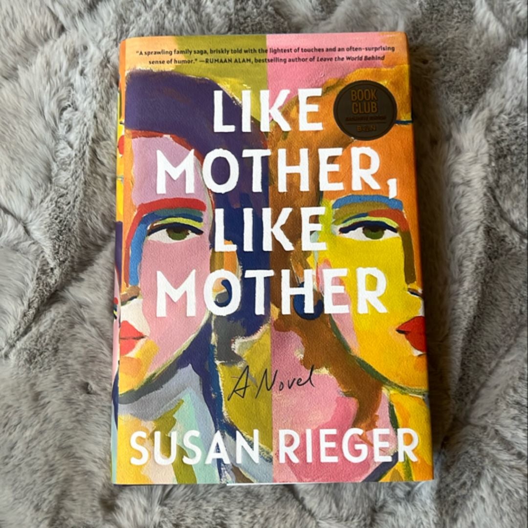 Like Mother, Like Mother by Susan Rieger