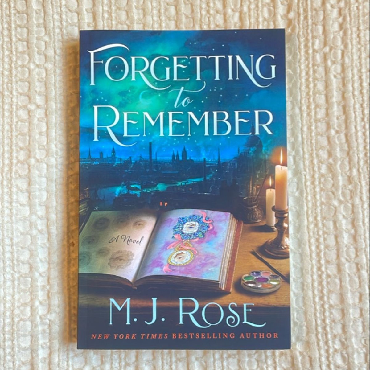 Forgetting to Remember by M. J. Rose