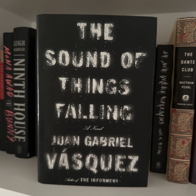 The Sound of Things Falling by Juan Gabriel Vásquez
