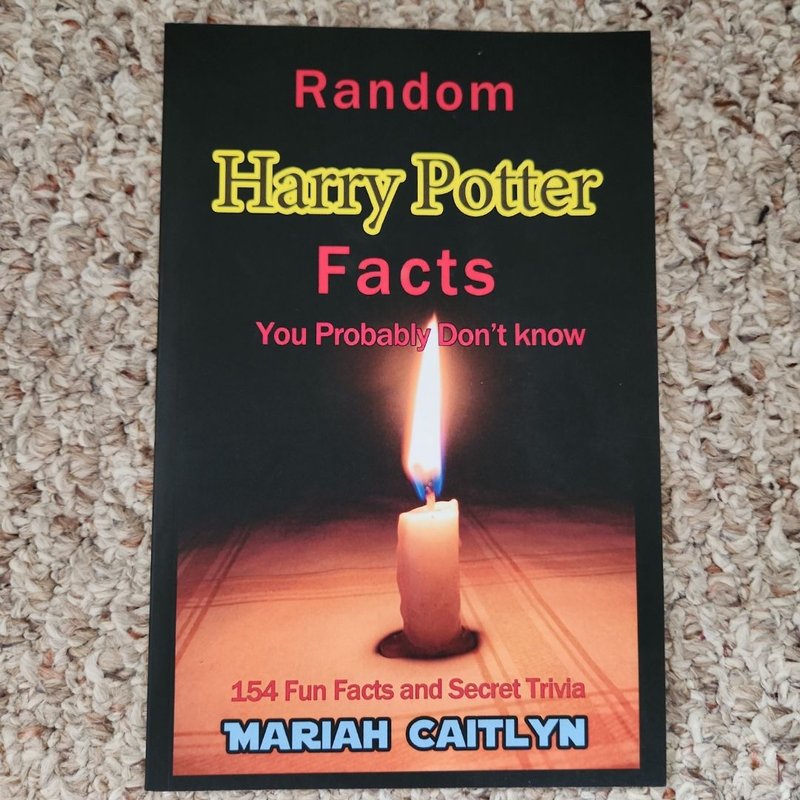 Random Harry Potter Facts You Probably Don't Know by Mariah Caitlyn