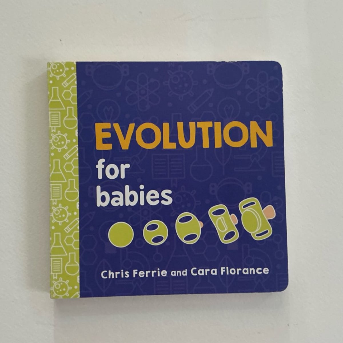Evolution for Babies by Chris Ferrie, Cara Florance