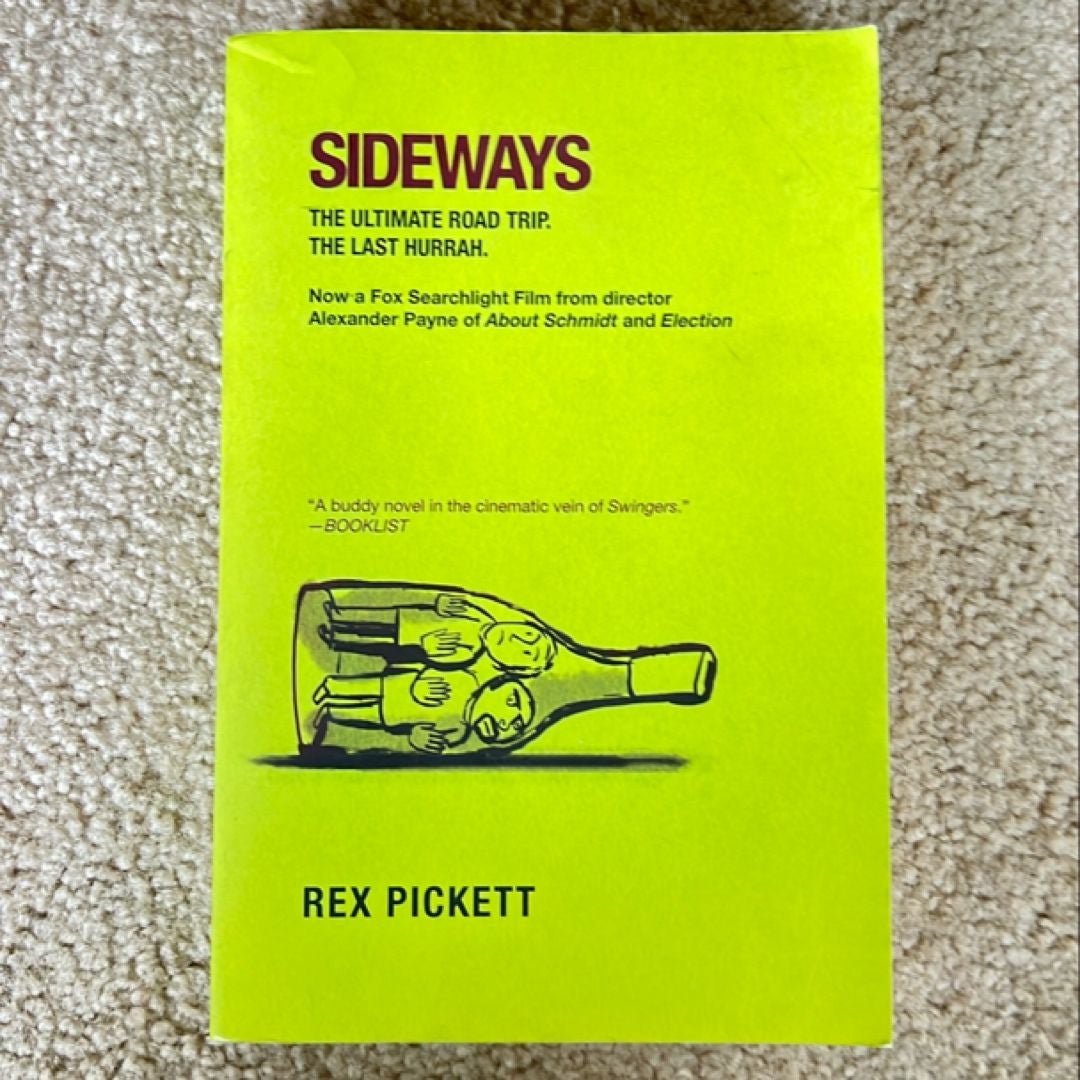 Sideways by Rex Pickett
