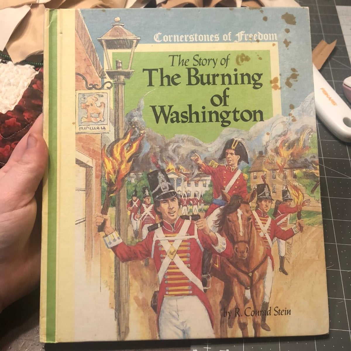 The Story of the Burning of Washington by R. Conrad Stein