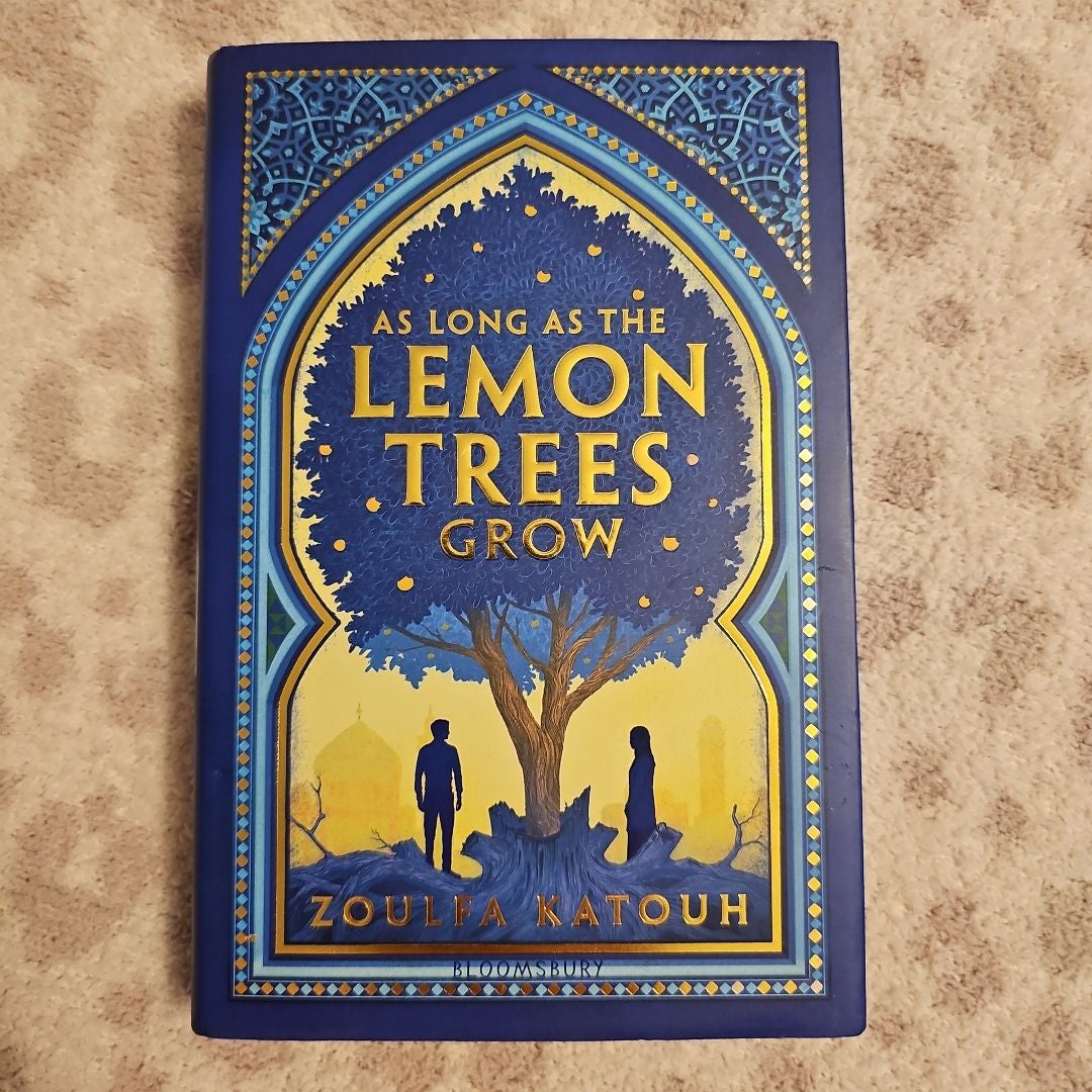 As Long As the Lemon Trees Grow by Zoulfa Katouh