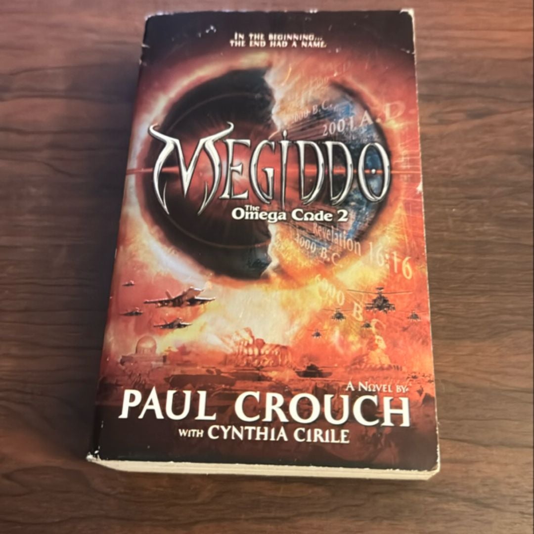 Megiddo (Omega Code, No 2) by Paul Crouch, Cynthia Cirile