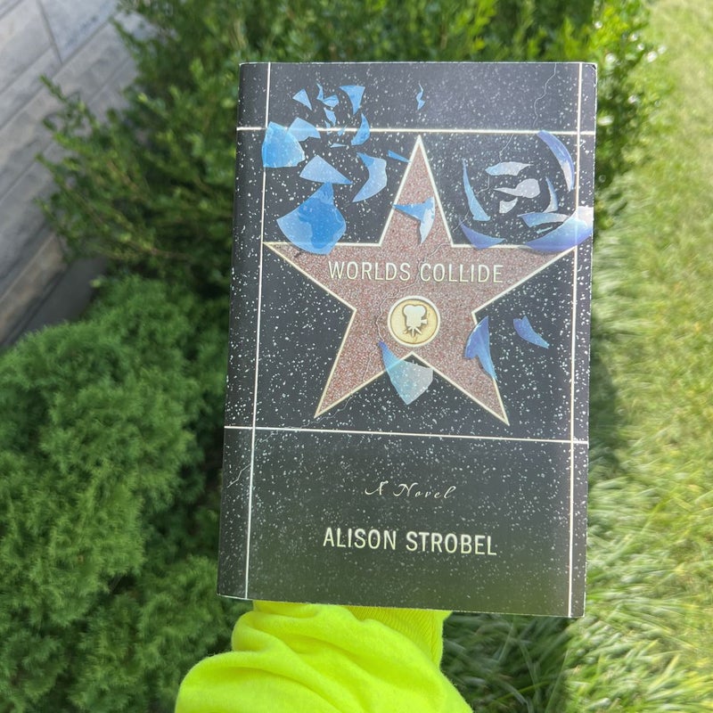 Worlds Collide by Alison Strobel