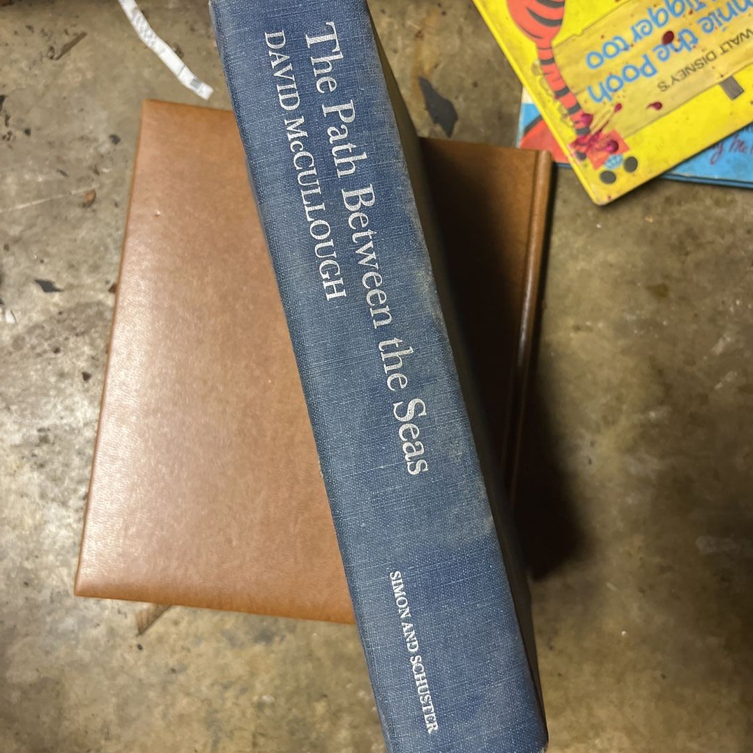 Path Between the Seas by David McCullough