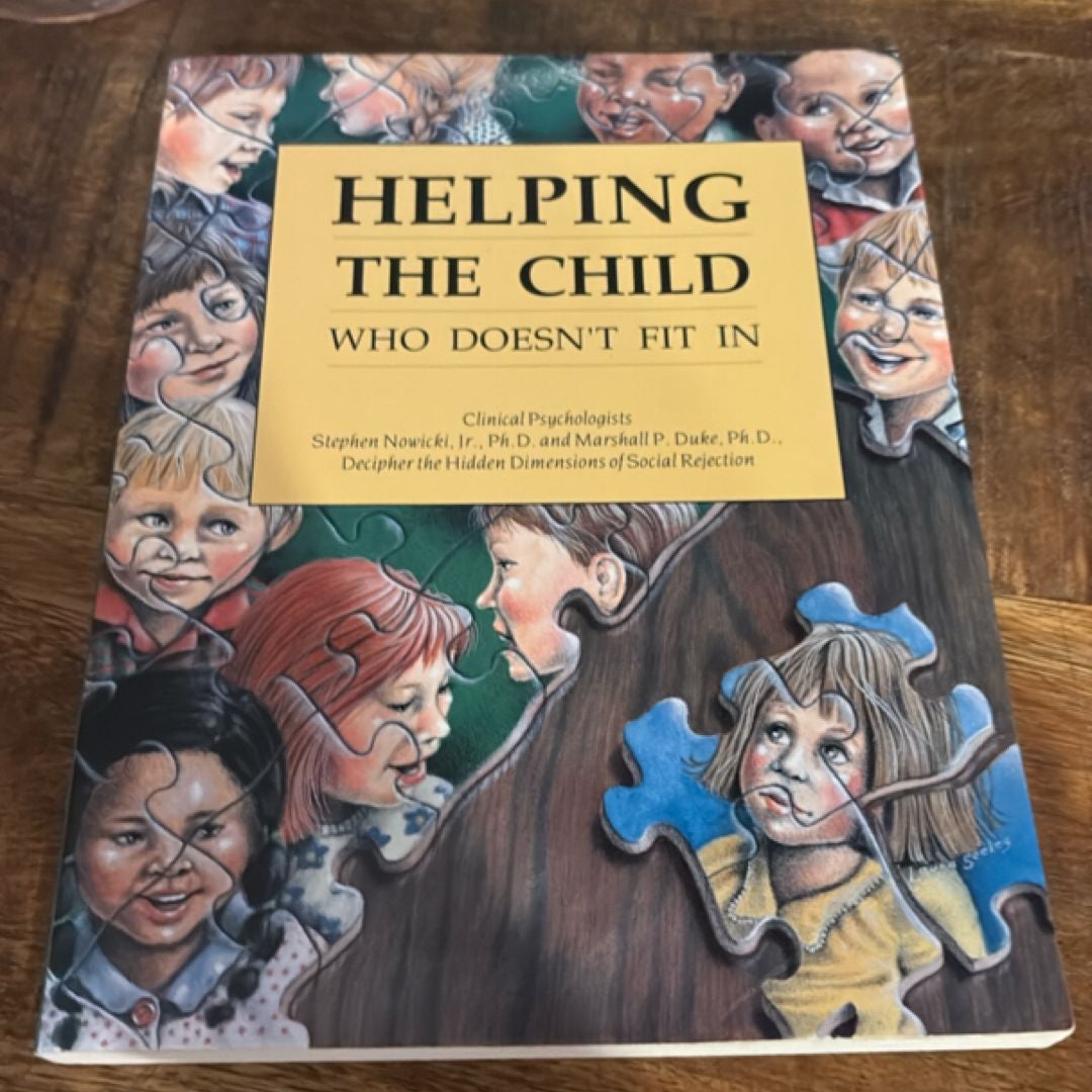 Helping the Child Who Doesn't Fit In by Stephen Nowicki, Marshall P. Duke