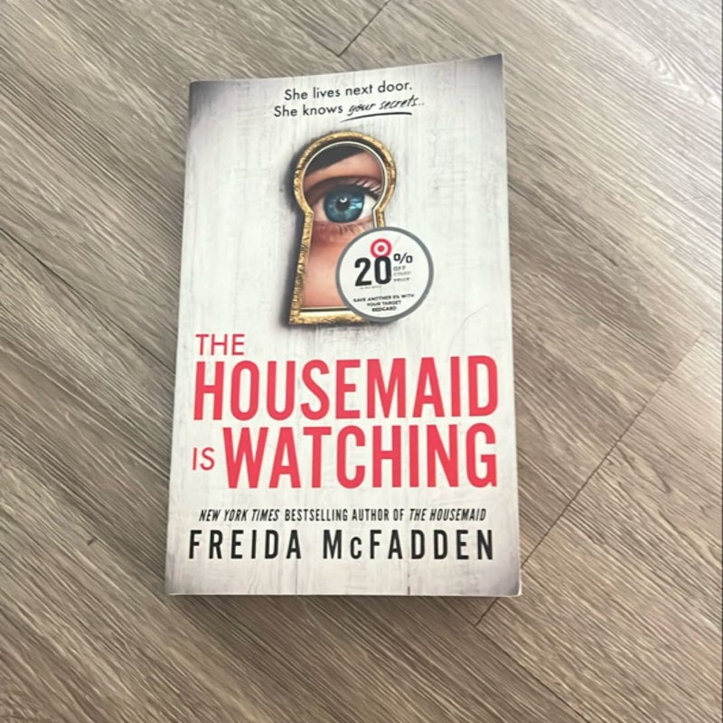 The Housemaid Is Watching by Freida McFadden