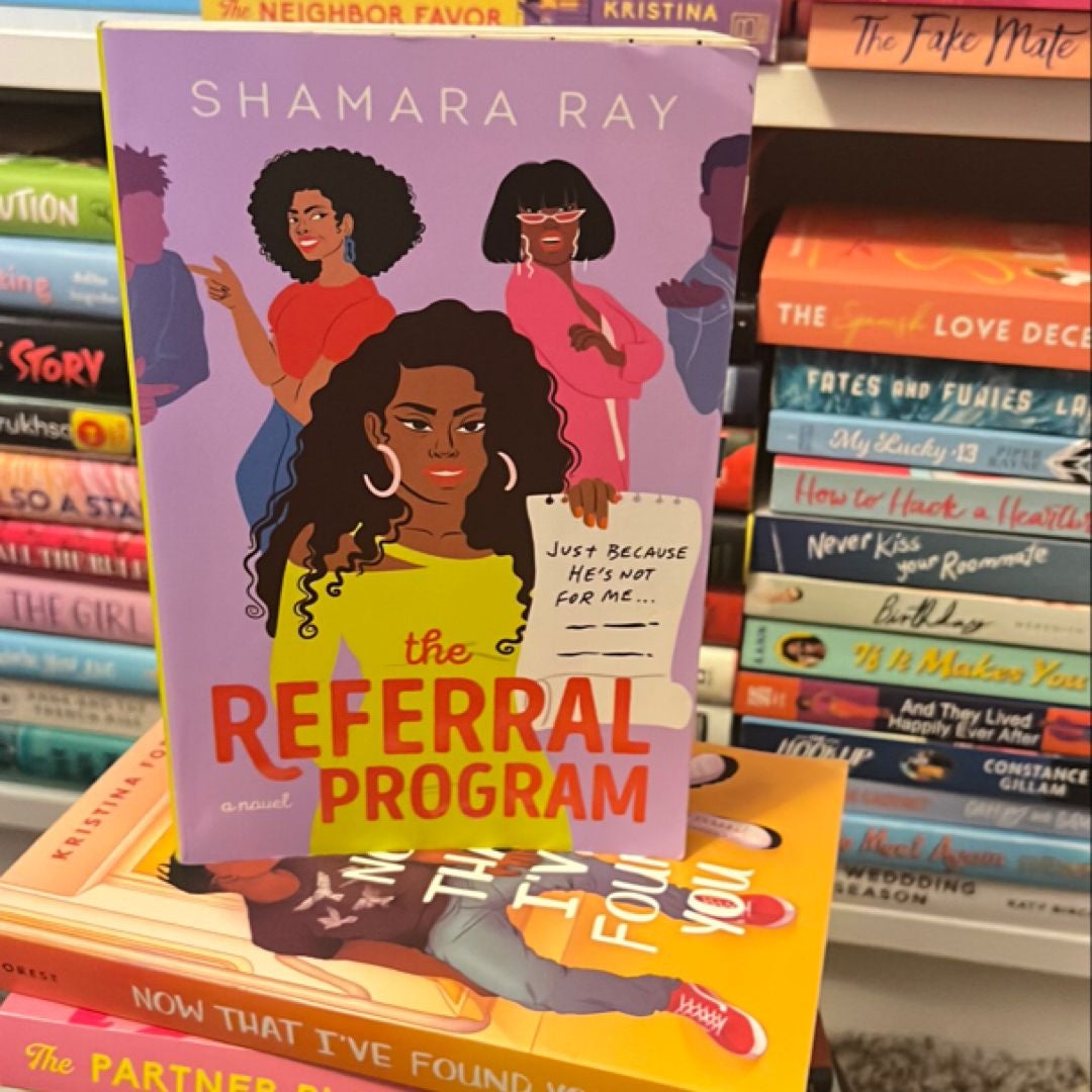 The Referral Program by Shamara Ray