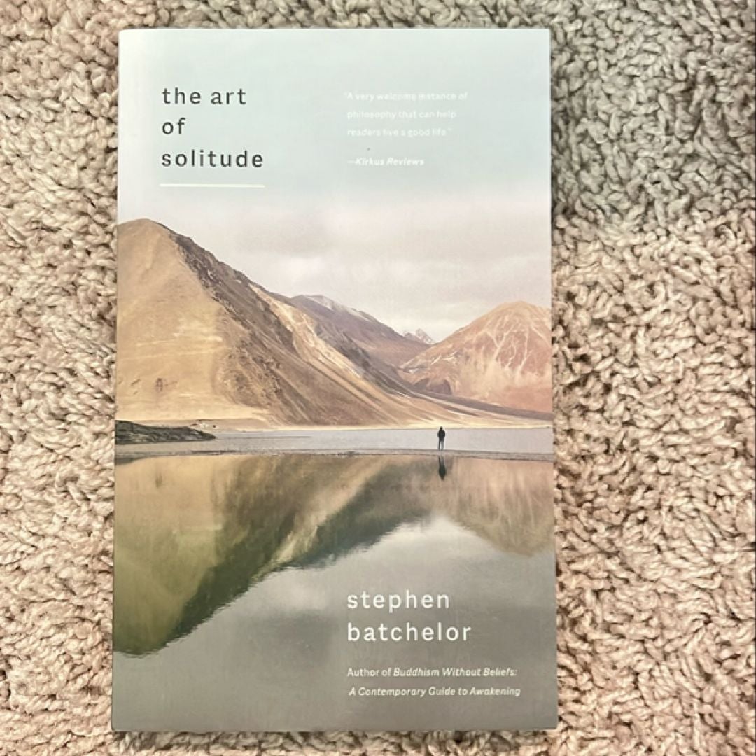 The Art of Solitude by Stephen Batchelor