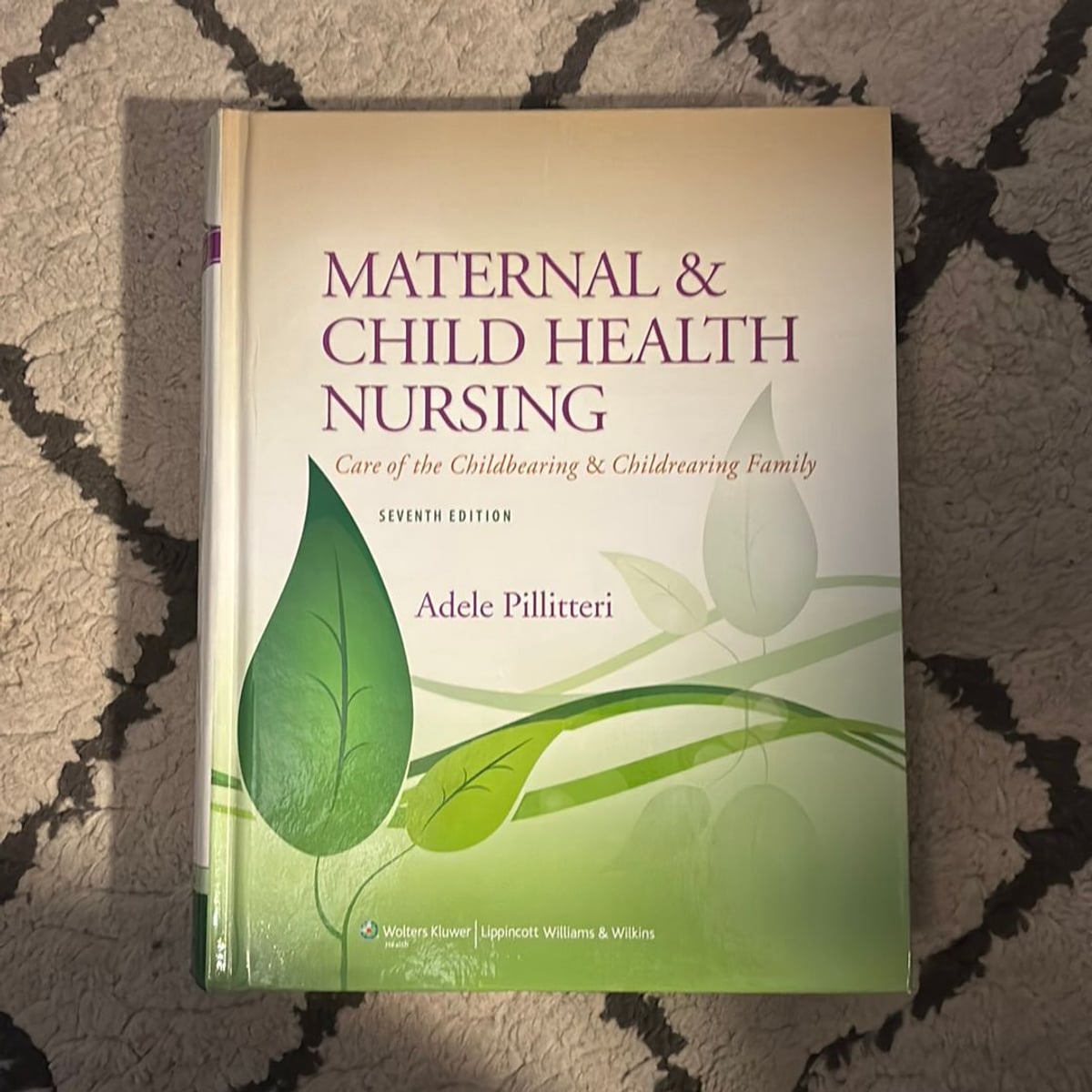 Maternal and Child Health Nursing by Adele Pillitteri