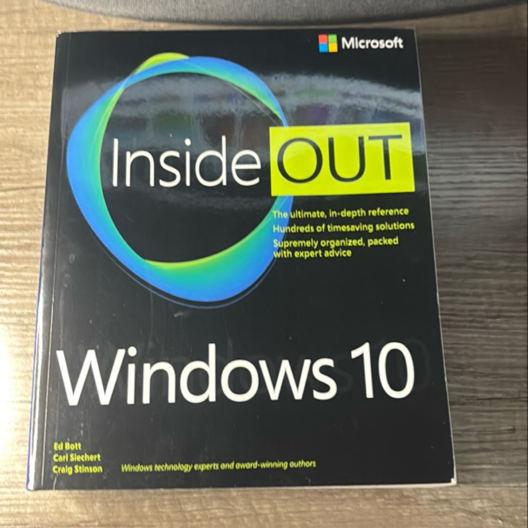 Windows 10 Inside Out by Microsoft Microsoft Corporation, Ed Bott, Carl Siechert, Craig Stinson