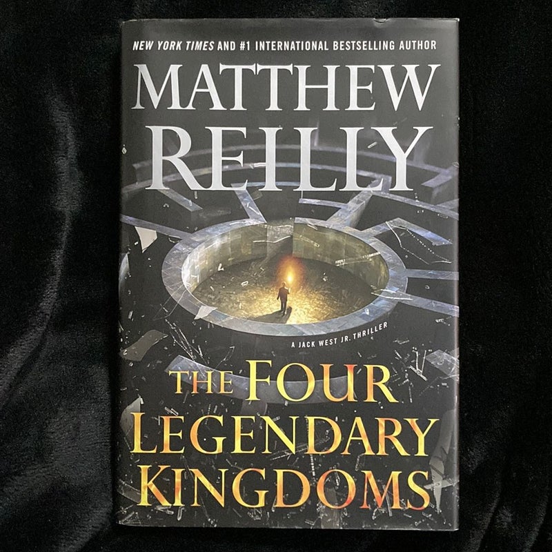 The Four Legendary Kingdoms by Matthew Reilly
