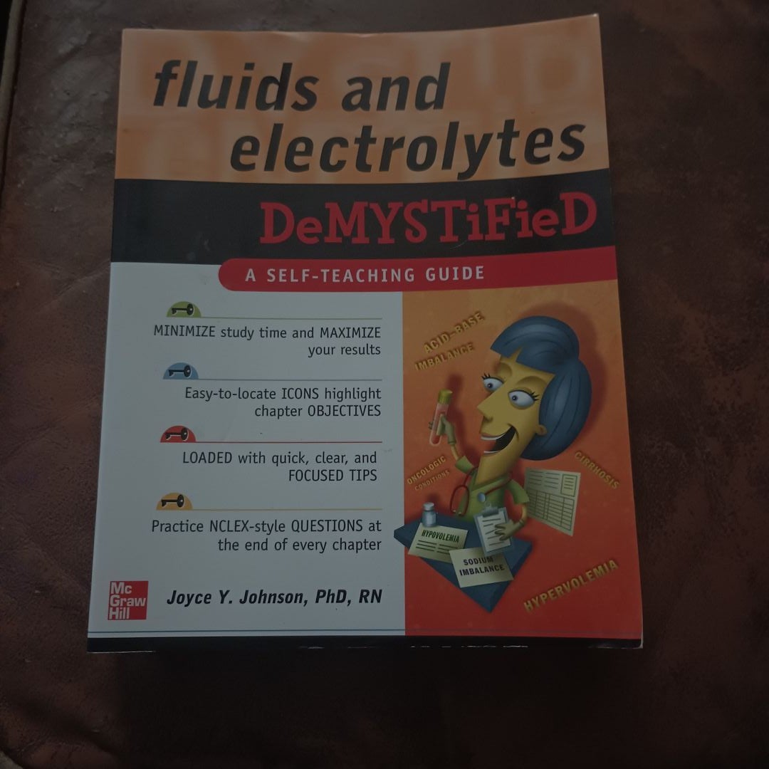 Fluids and Electrolytes Demystified by Joyce Y. Johnson