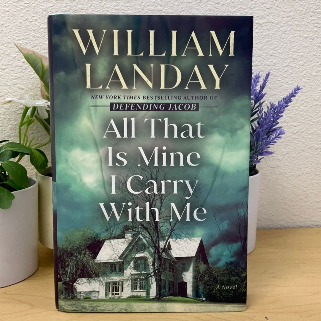 All That Is Mine I Carry with Me by William Landay, Hardcover | Pangobooks