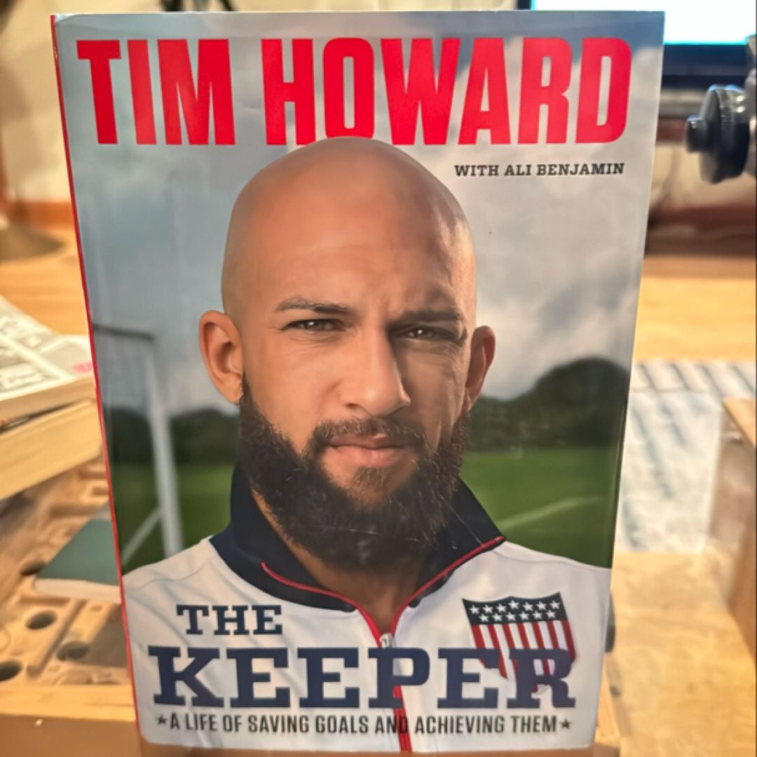 The Keeper by Tim Howard