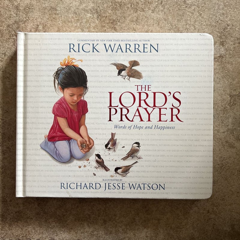 The Lord's Prayer by Rick Warren