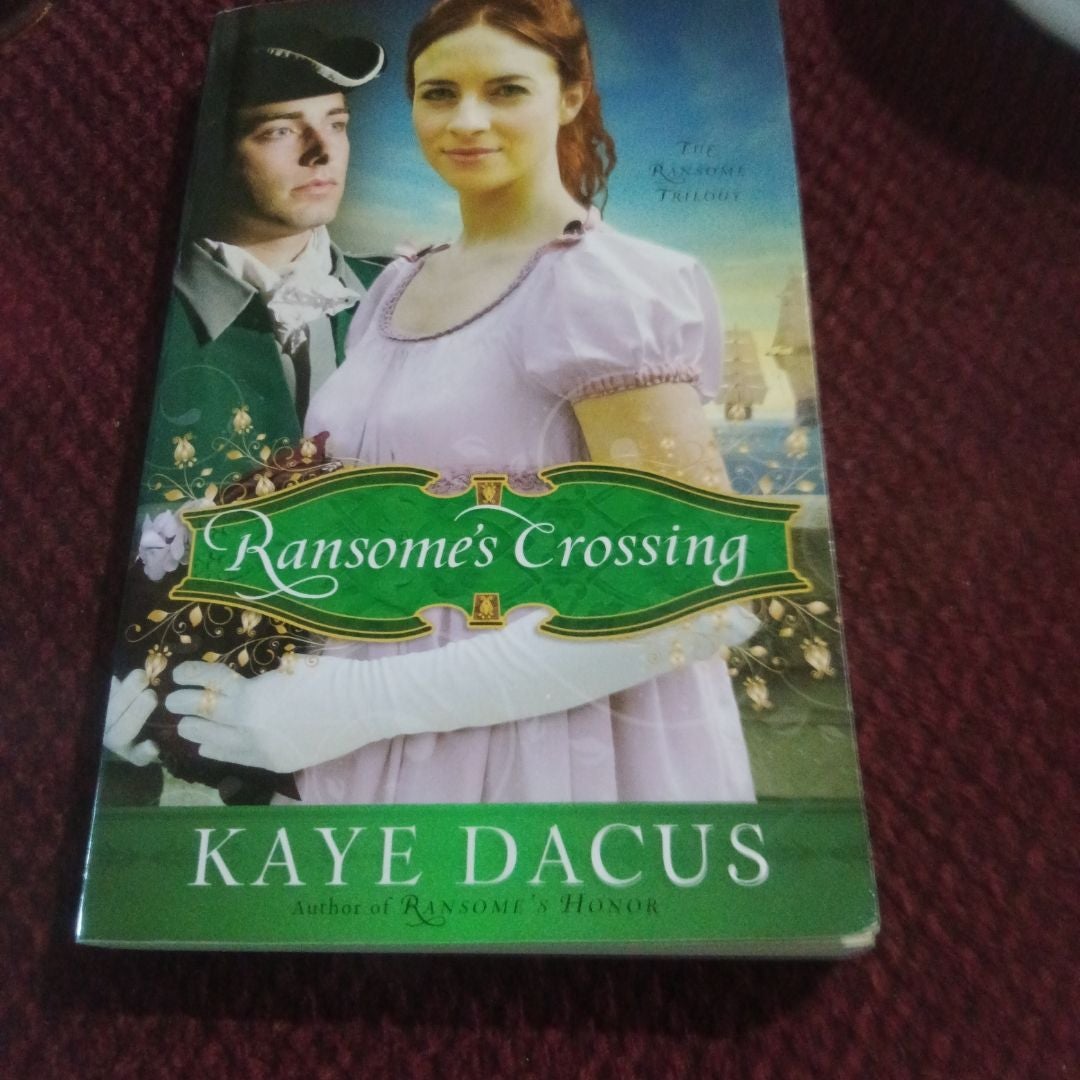 Ransome's Crossing by Kaye Dacus