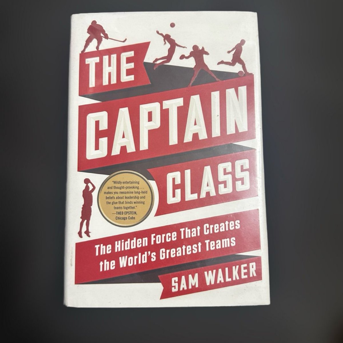 The Captain Class by Sam Walker