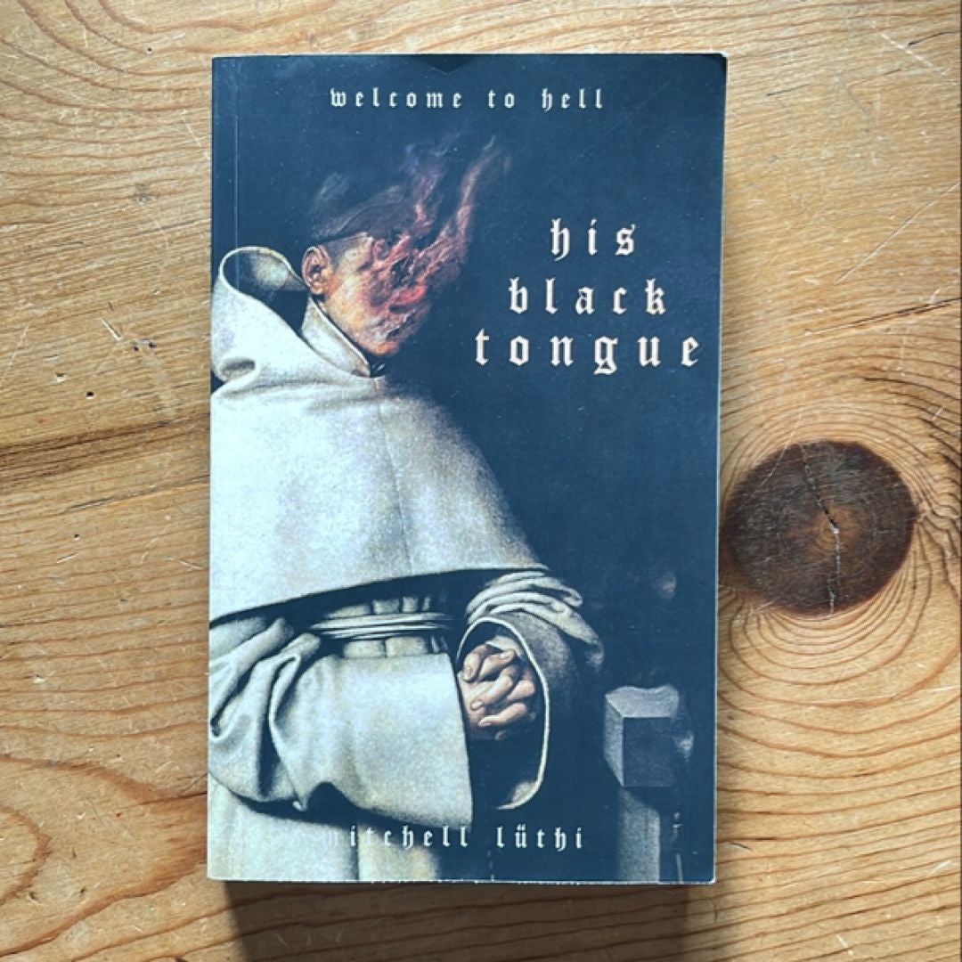 His Black Tongue by Mitchell Luthi